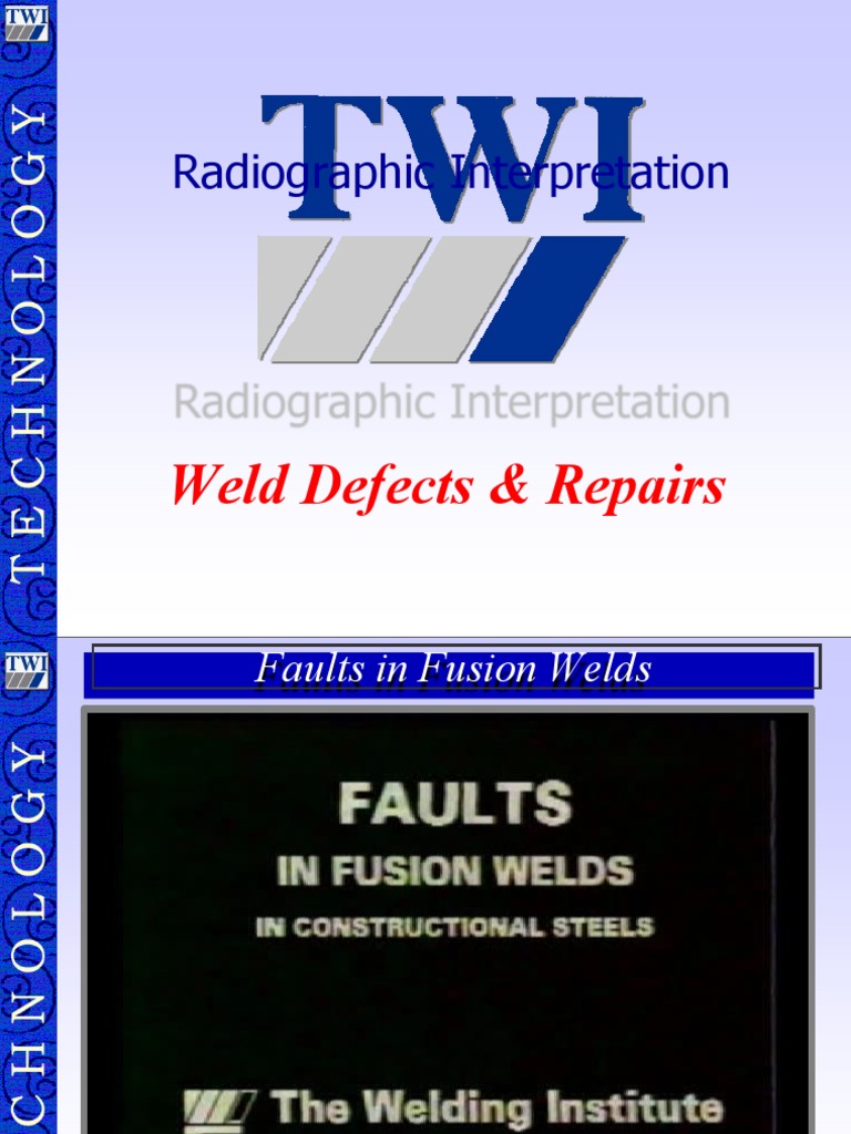 RTFI-weld-defect-repairs-twi | PDF | Welding | Construction