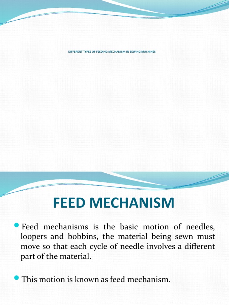 Different Types of Feeding Mechanism in Sewing Machines | PDF | Sewing ...