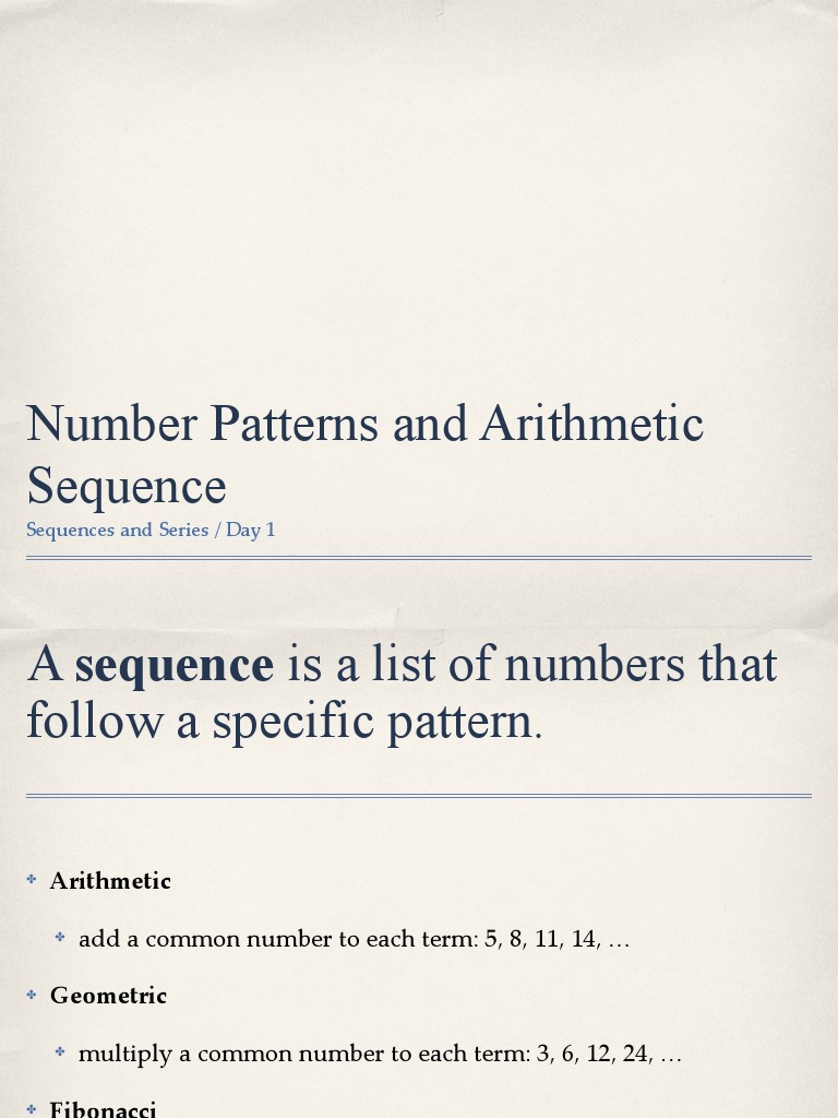 Number Patterns and Arithmetic Sequence: Sequences and Series / Day 1 | PDF