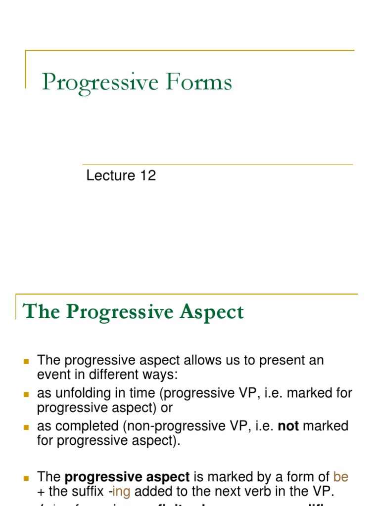 Lecture Progressive Forms | PDF | Language Mechanics | Grammar