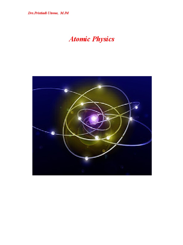 Atomic Physics | PDF | Quantum Mechanics | Atoms