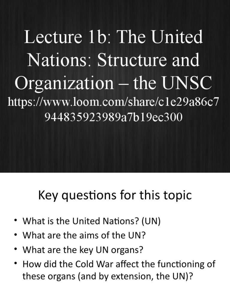 H1 Lecture 1b UNSC Structure and Organization | PDF | Politics | Travel