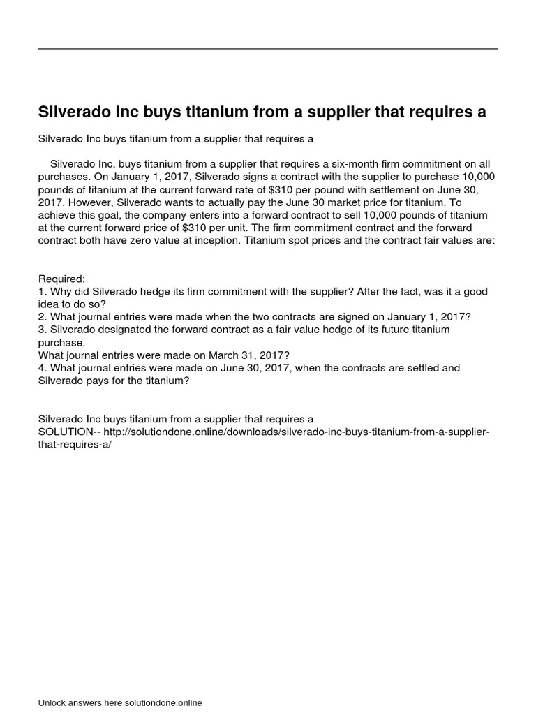 Silverado Inc Buys Titanium From A Supplier That Requires A: Unlock Answers Here Solutiondone ...