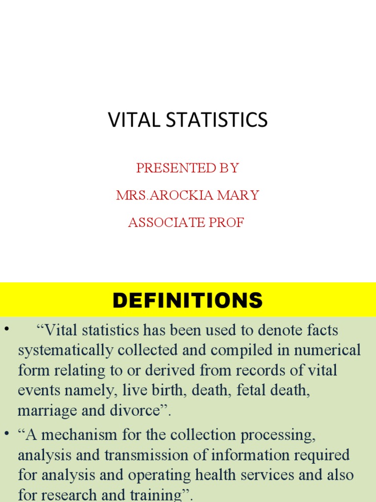 Vital Statistics: Presented by Mrs - Arockia Mary Associate Prof ...