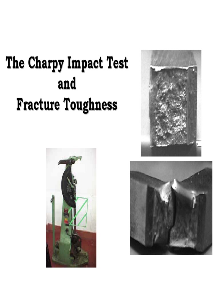 The Charpy Impact Test and Fracture Toughness | PDF | Fracture | Ductility