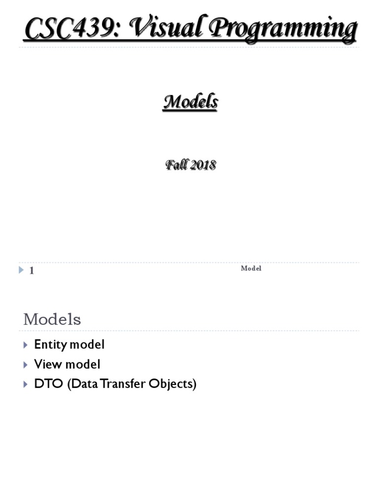CSC439: Visual Programming: Models | PDF | Entity Framework | Class (Computer Programming)
