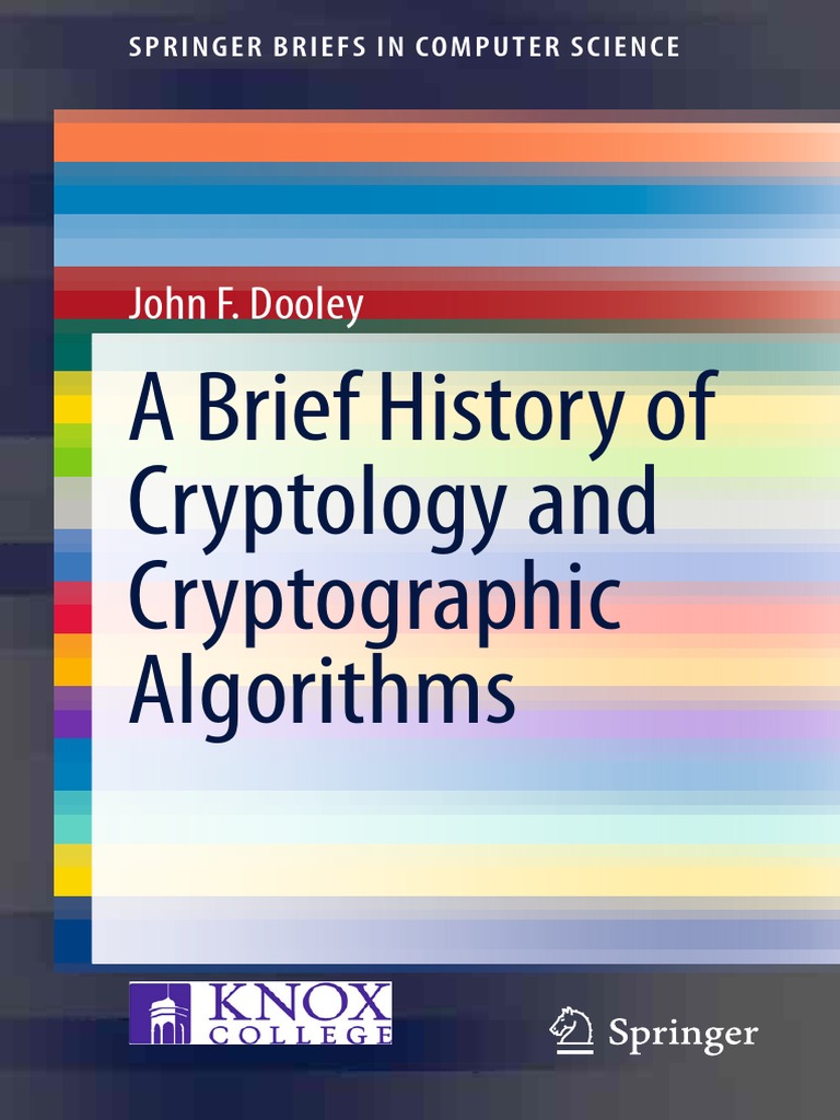 A Brief History of Cryptology and Cryptographic Algorithms | PDF ...
