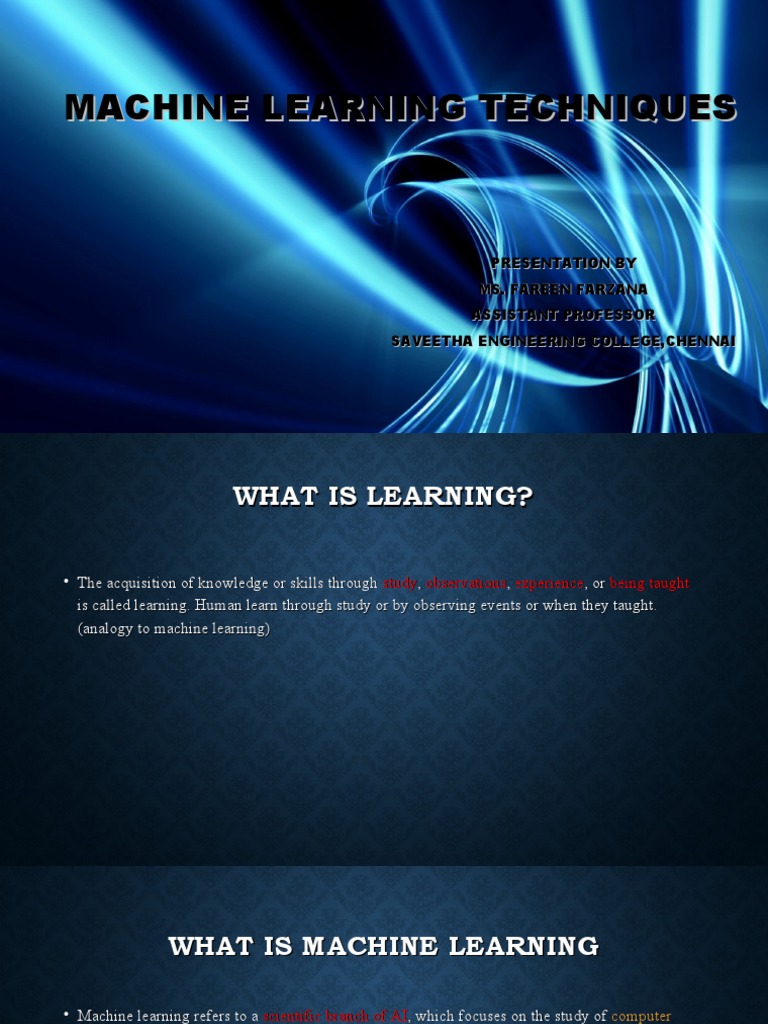 ML Techniques Presentation | PDF | Machine Learning | Emerging Technologies