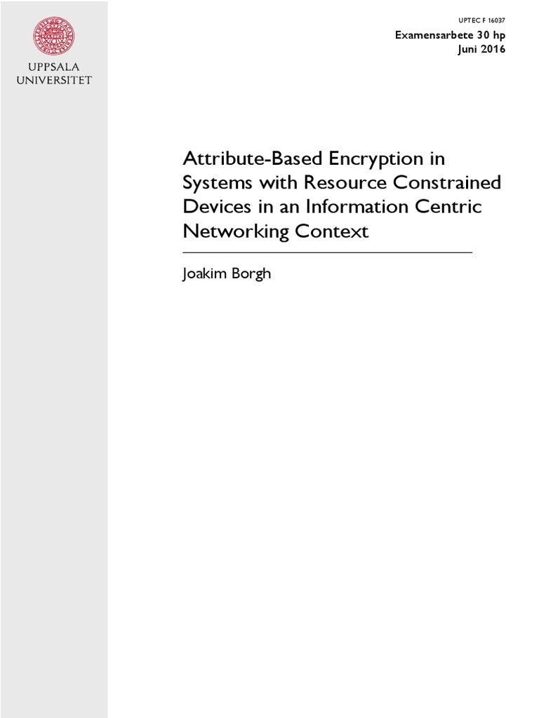 Attribute-Based Encryption in Systems With Resource Constrained Devices ...