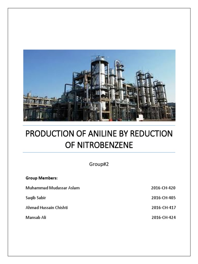 Production of Aniline by Reduction of Nitrobenzene: Group#2 | PDF ...
