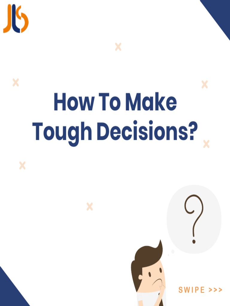How To Make Tough Decisions? | PDF