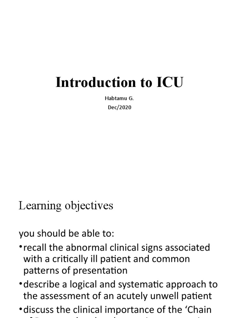 Introduction To ICU: Habtamu G. Dec/2020 | PDF | Intensive Care ...