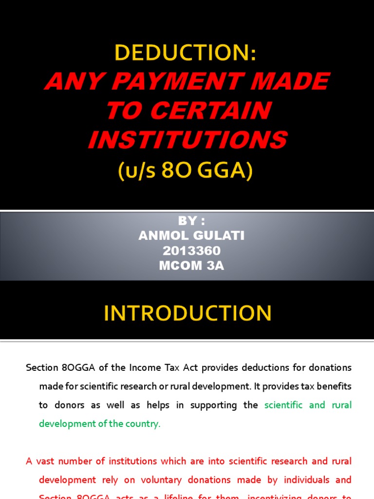 Deduction 80gga by Anmol Gulati 2013360 Mcom PDF | PDF | Tax Deduction ...