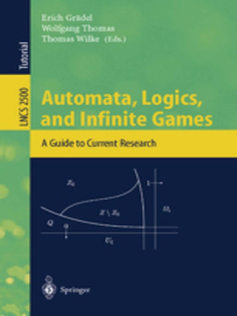 Automata Logics, and Infinite Games. A Guide To Current Research PDF | PDF | Models Of ...
