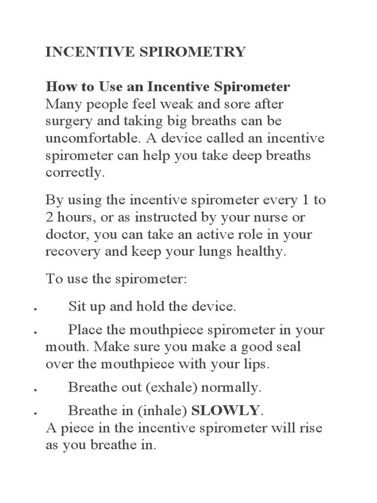 Incentive Spirometry How To Use An Incentive Spirometer | PDF