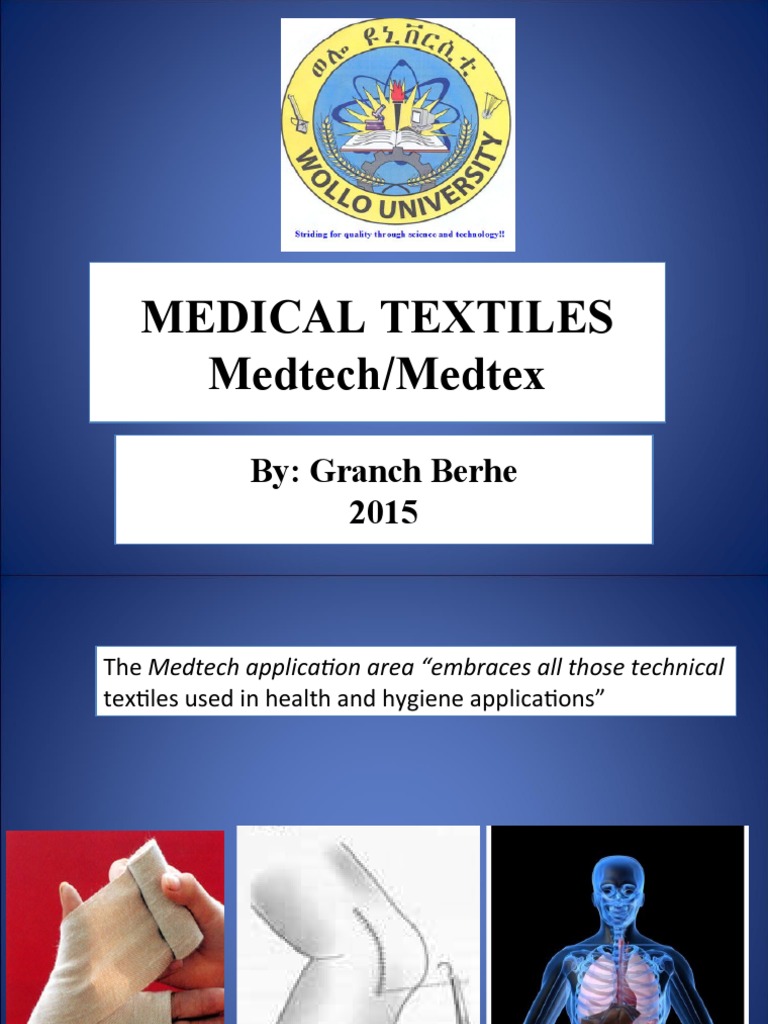 Medical Textiles Medtech/Medtex: By: Granch Berhe 2015 | PDF | Textiles ...