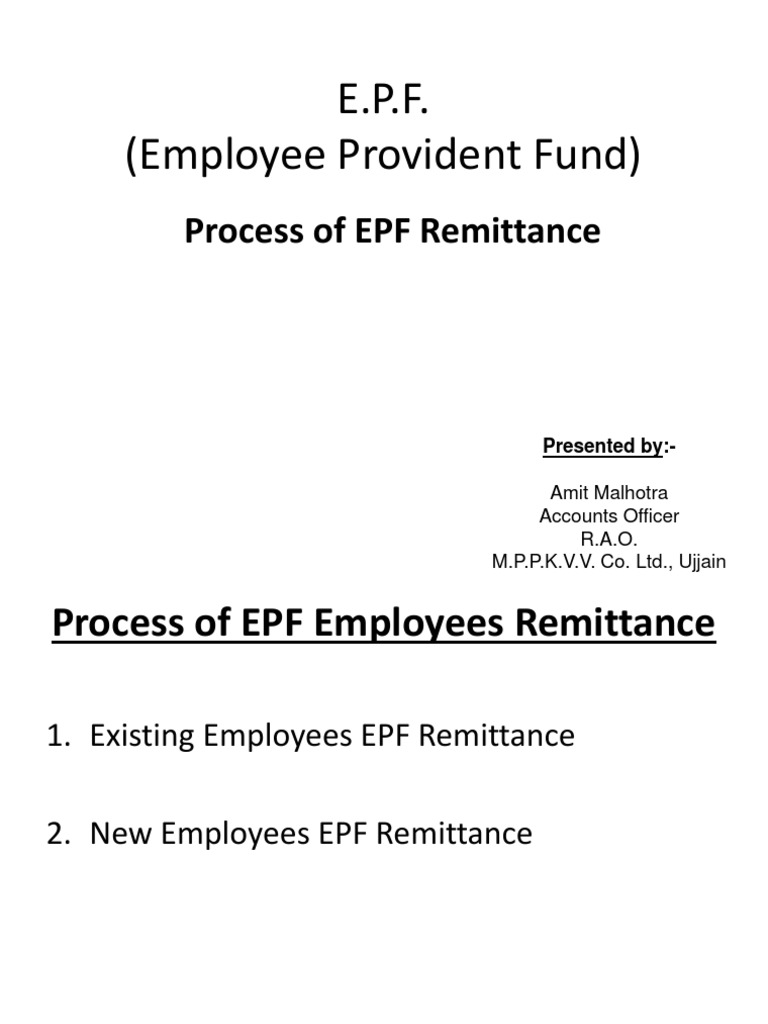 E.P.F. (Employee Provident Fund) : Process of EPF Remittance | PDF ...