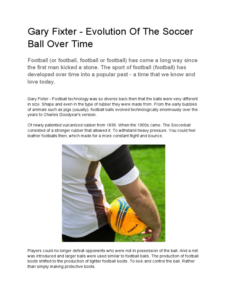 Gary Fixter - Evolution of The Soccer Ball Over Time | PDF | Leisure ...