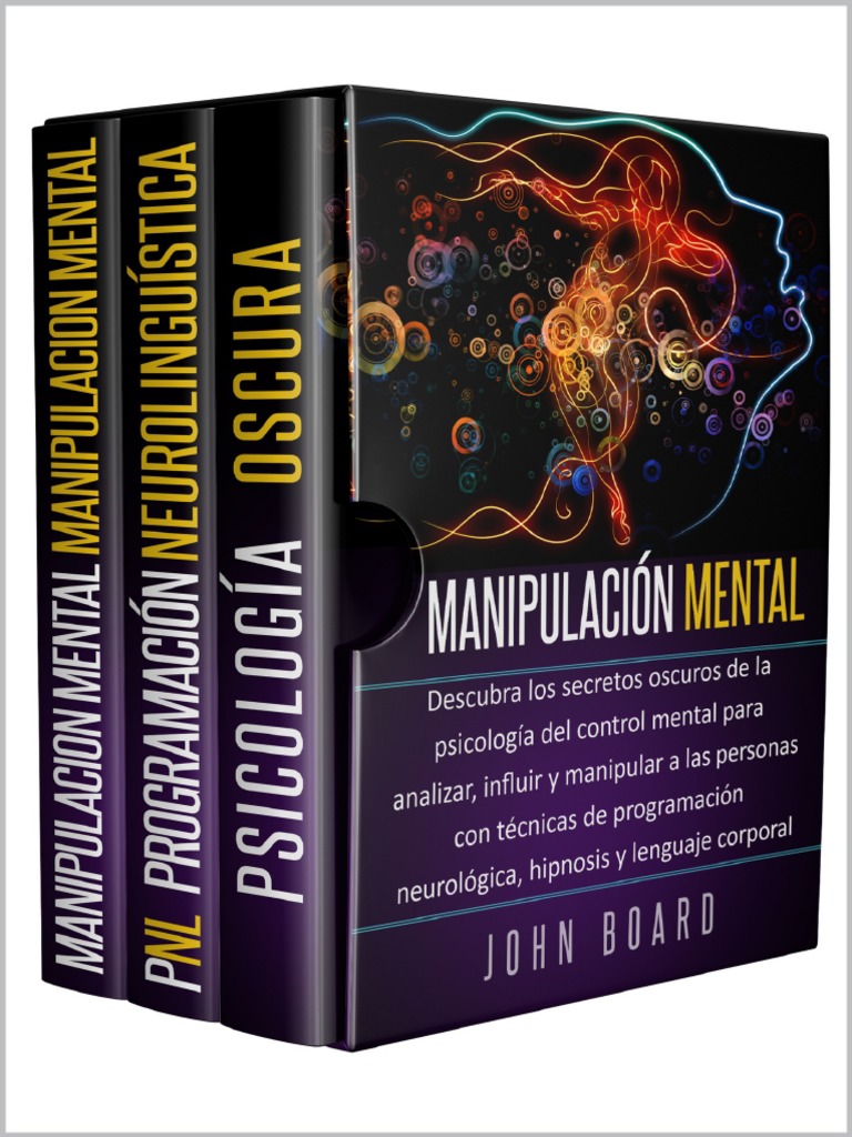 MANIPULACIÓN MENTAL_ Descubra los secretos oscuros de la psicología del ...