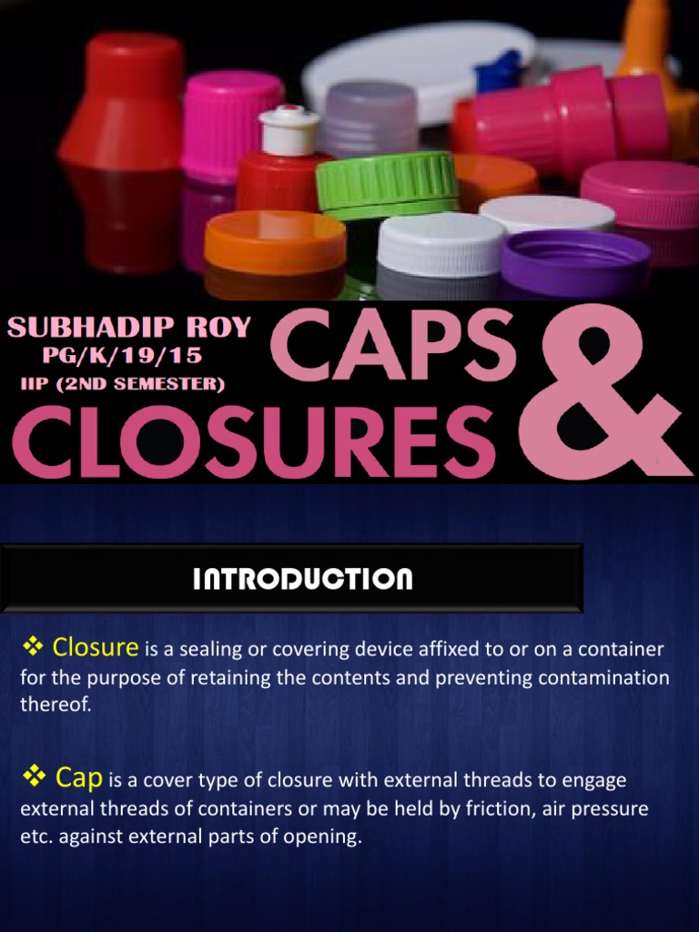 Caps and Closures | PDF | Industrial Processes | Mechanical Engineering
