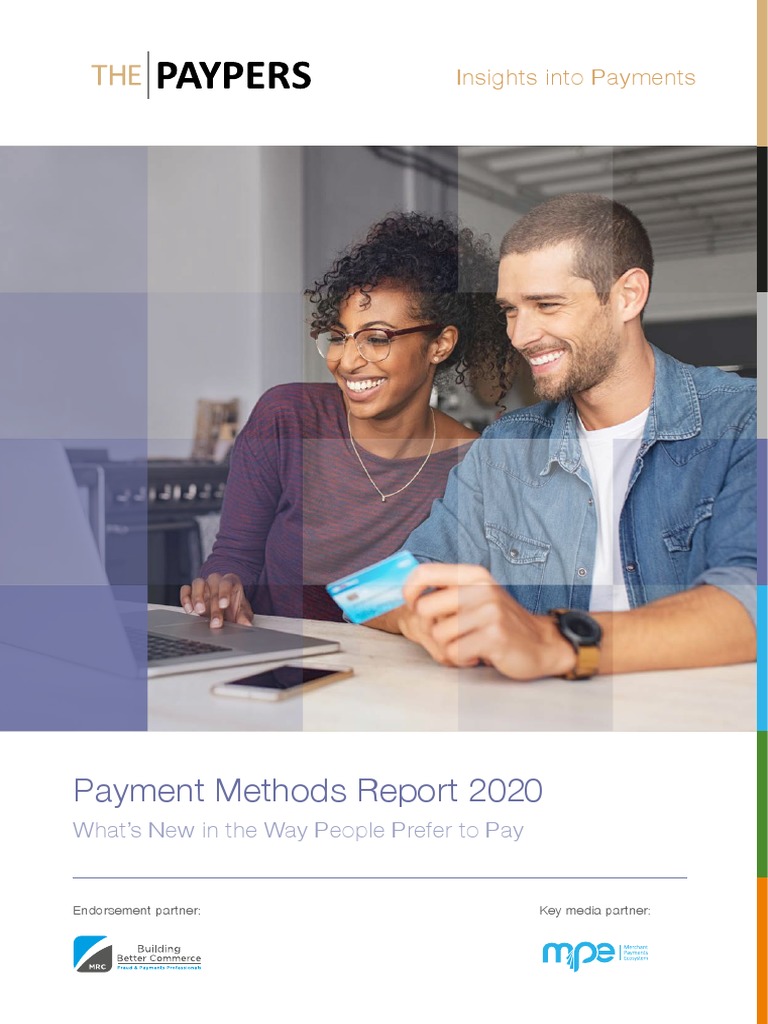 Payment Methods Report 2020 Whats New in The Way People Prefer To Pay ...