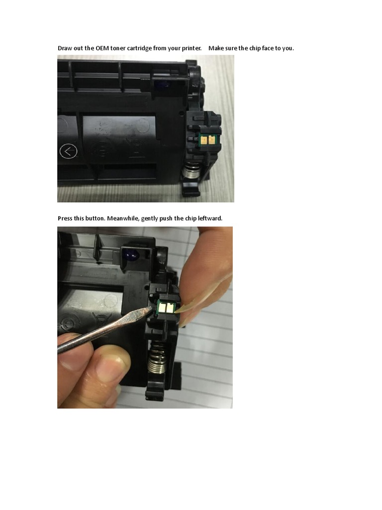 Draw Out The OEM Toner Cartridge From Your Printer. Make Sure The Chip ...