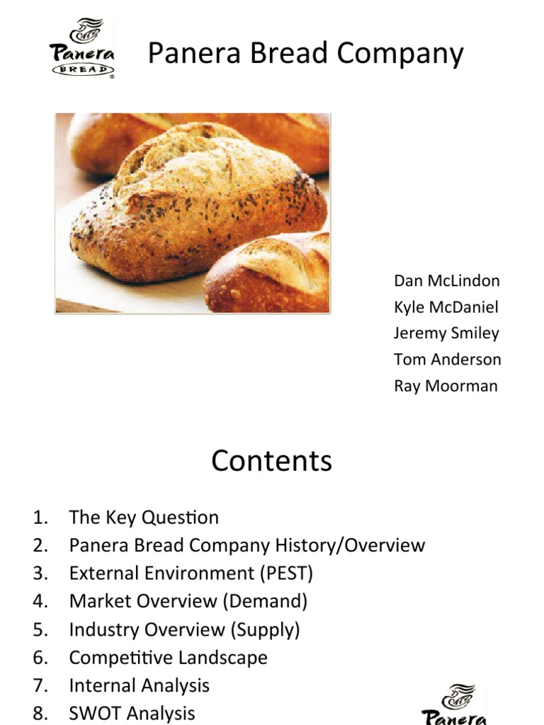 Panera Bread Company: Dan Mclindon Kyle Mcdaniel Jeremy Smiley Tom ...