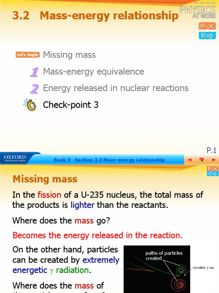 3.2 Mass-Energy Relationship: Missing Mass Mass-Energy Equivalence ...