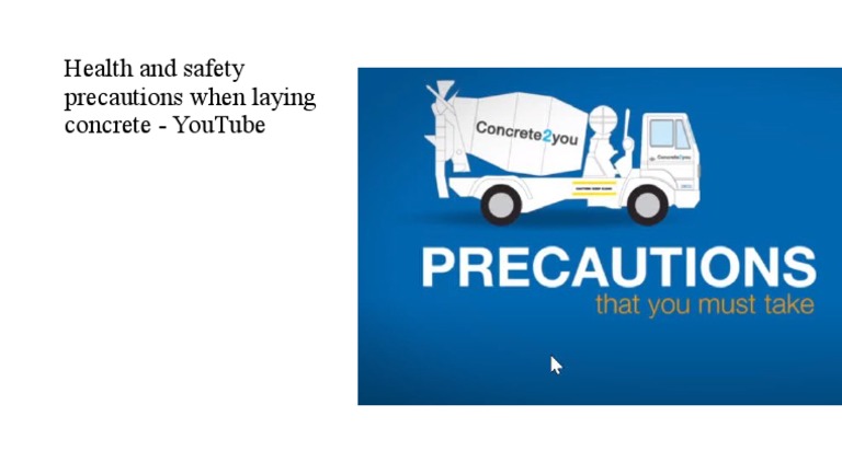 Health and Safety Precautions When Laying Concrete - Youtube | PDF