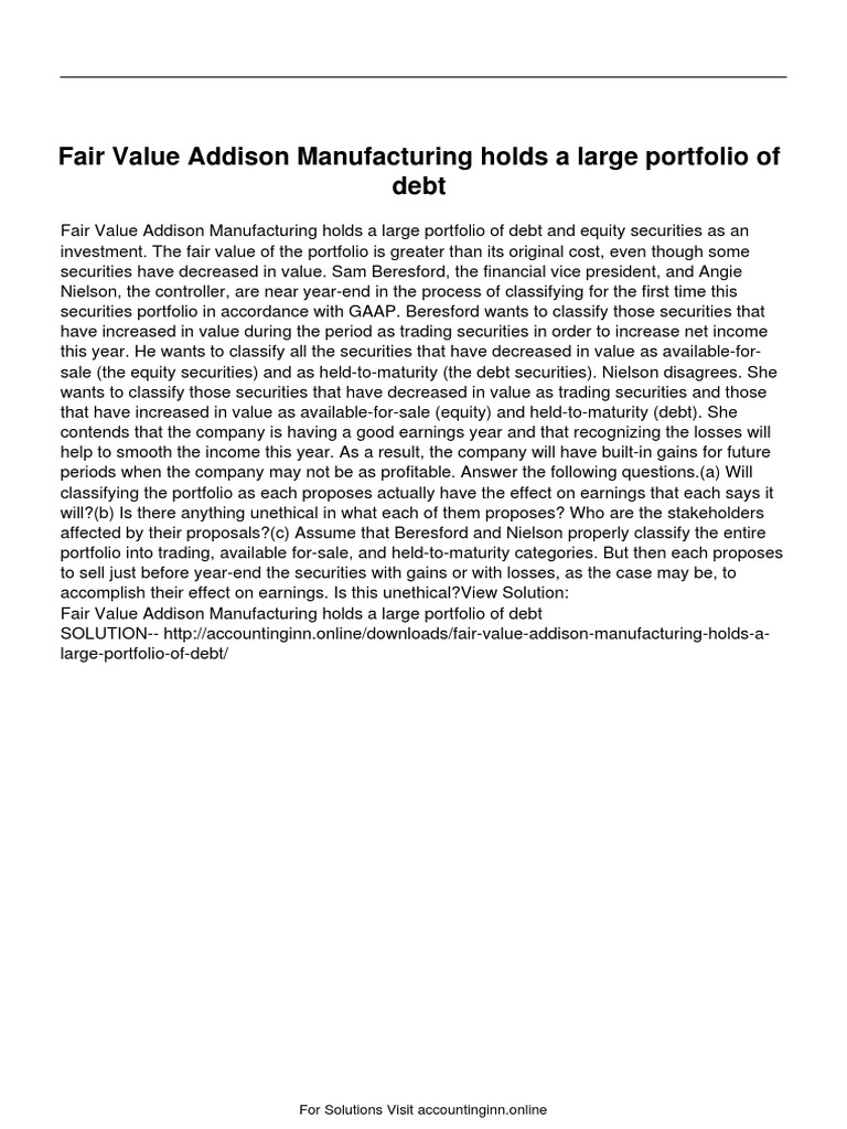 Fair Value Addison Manufacturing Holds A Large Portfolio of Debt PDF ...