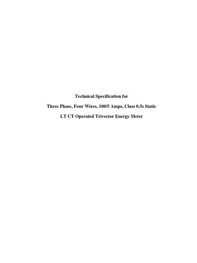 Technical Specification For Three Phase, Four Wires, 100/5 Amps, Class ...