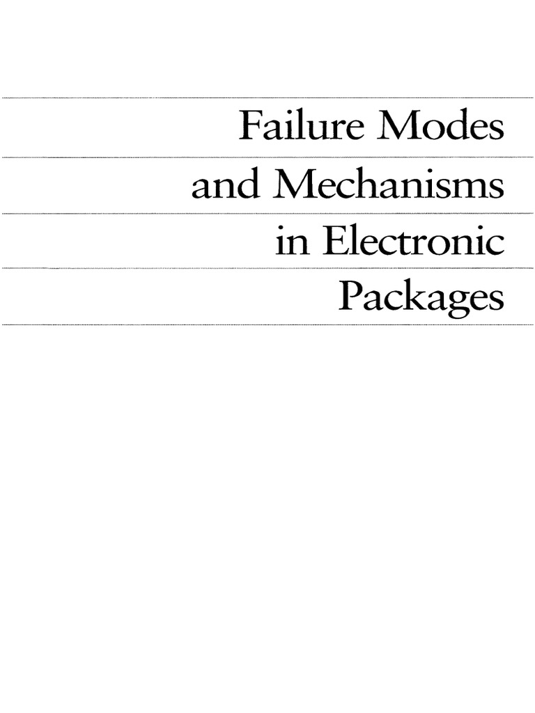 Failure Modes and Mechanisms in Electronic Packages Failure Modes and ...