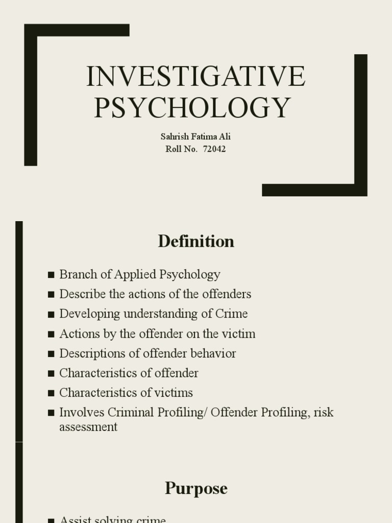 Investigative Psychology: Sahrish Fatima Ali Roll No. 72042 | PDF ...