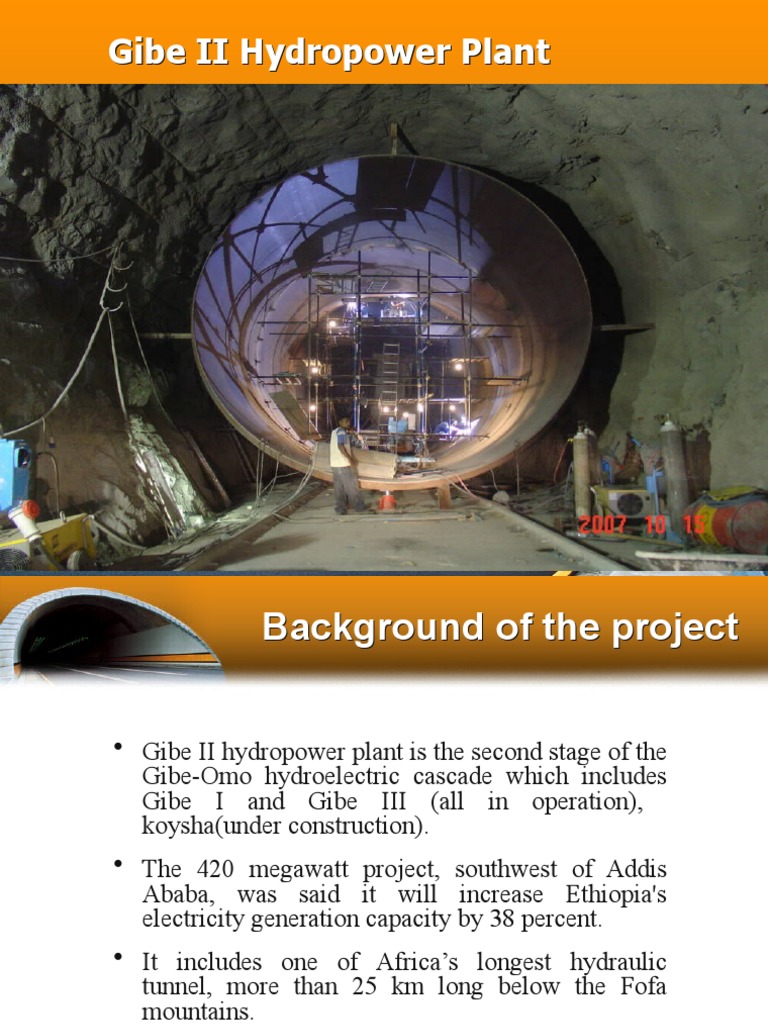 Gibe II Hydropower Plant Overview | PDF | Tunnel | Hydroelectricity