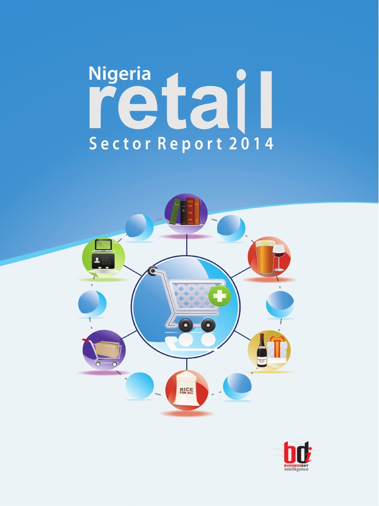Nigeria Retail Sector Report 2014 | PDF | Nigeria | Inflation