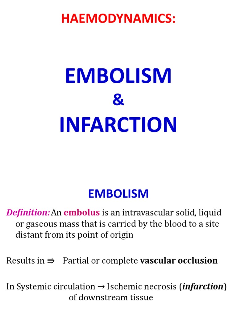 Embolism & Infarction | PDF | Embolism | Thrombosis