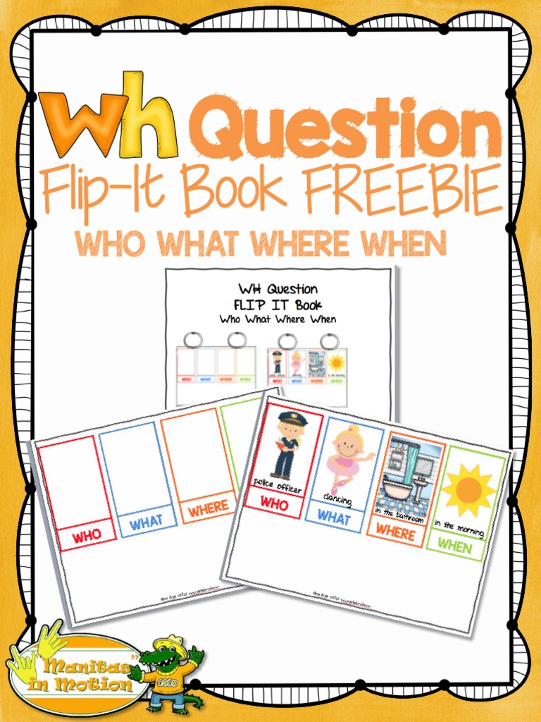 Flip-It Book FREEBIE: Who What Where When | PDF | Books | Communication
