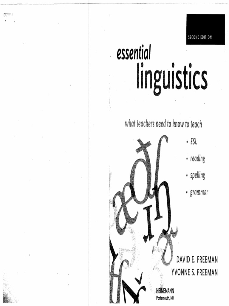 David E. Freeman, Yvonne S. Freeman - Essential Linguistics - What ...