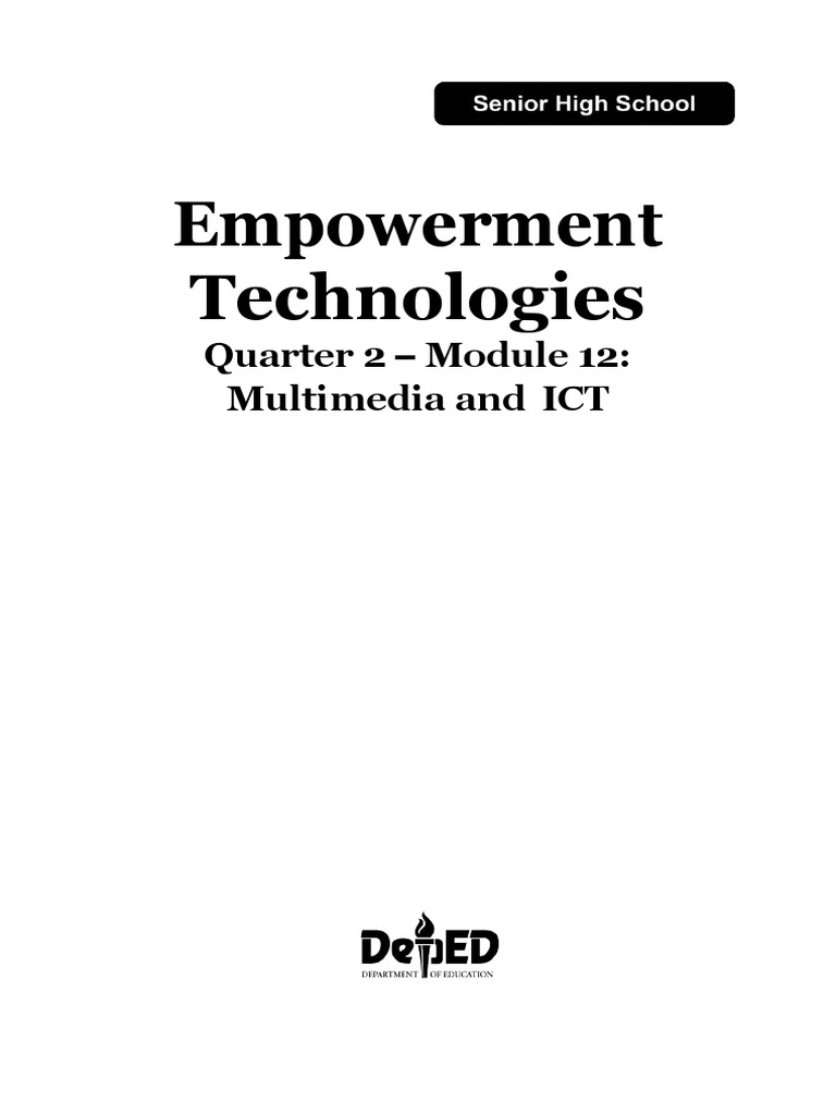 Empowerment Technologies: Quarter 2 - Module 12: Multimedia and ICT ...