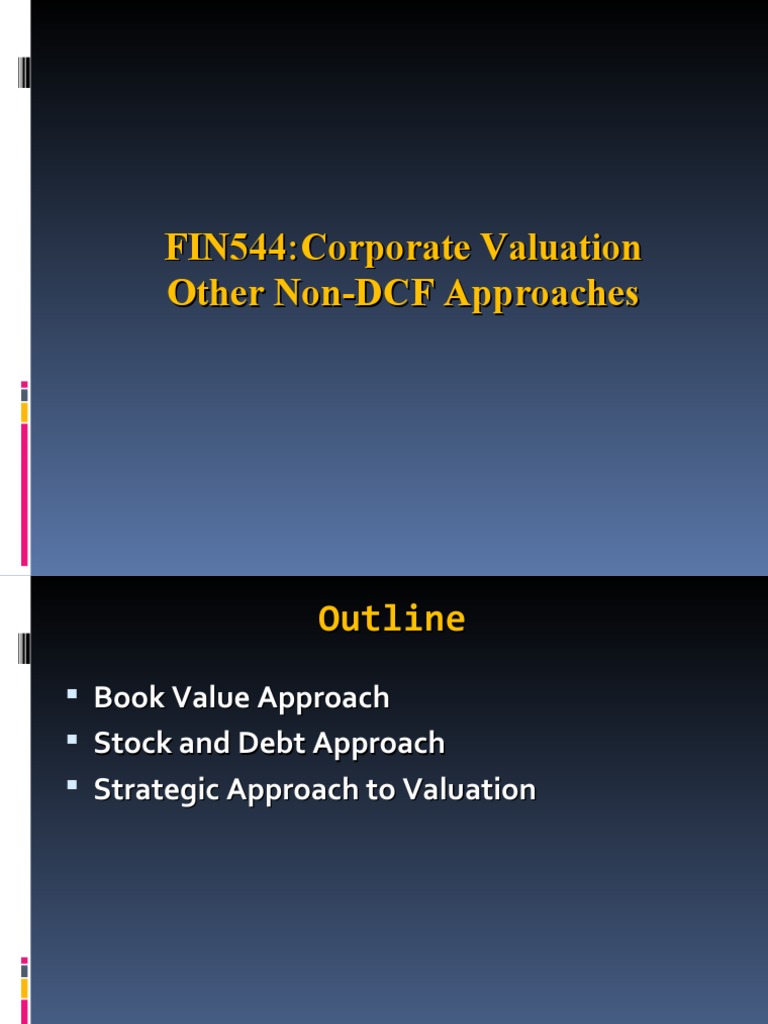 FIN544-Strategic Approach To Valuationtoday-1 | PDF | Valuation ...
