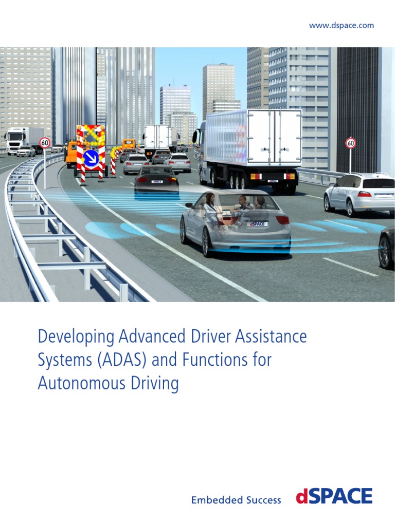 Developing Advanced Driver Assistance Systems (ADAS) and Functions For ...