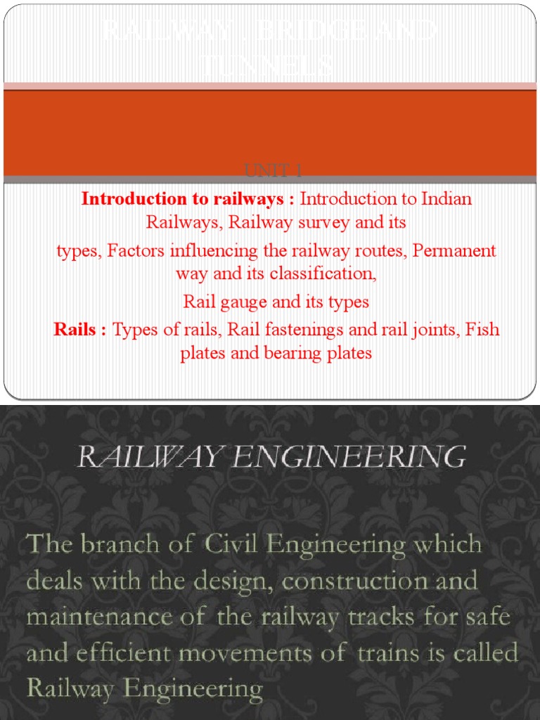 Railway, Bridge and Tunnels: Introduction To Railways: Introduction To ...