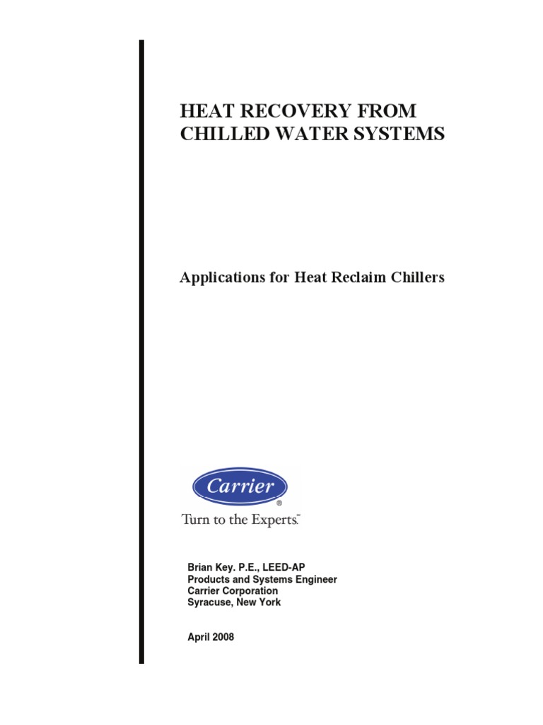 Heat Recovery For Chilled Water Systems - Applications For ...