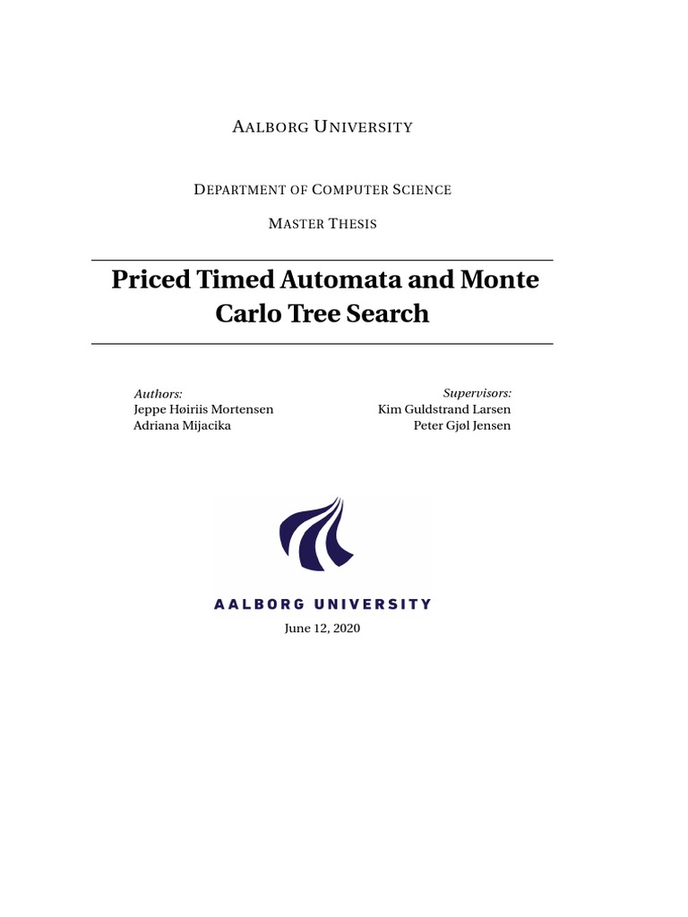 Priced Timed Automata and Monte Carlo Tree Search: Alborg Niversity | PDF | Mathematical Logic ...
