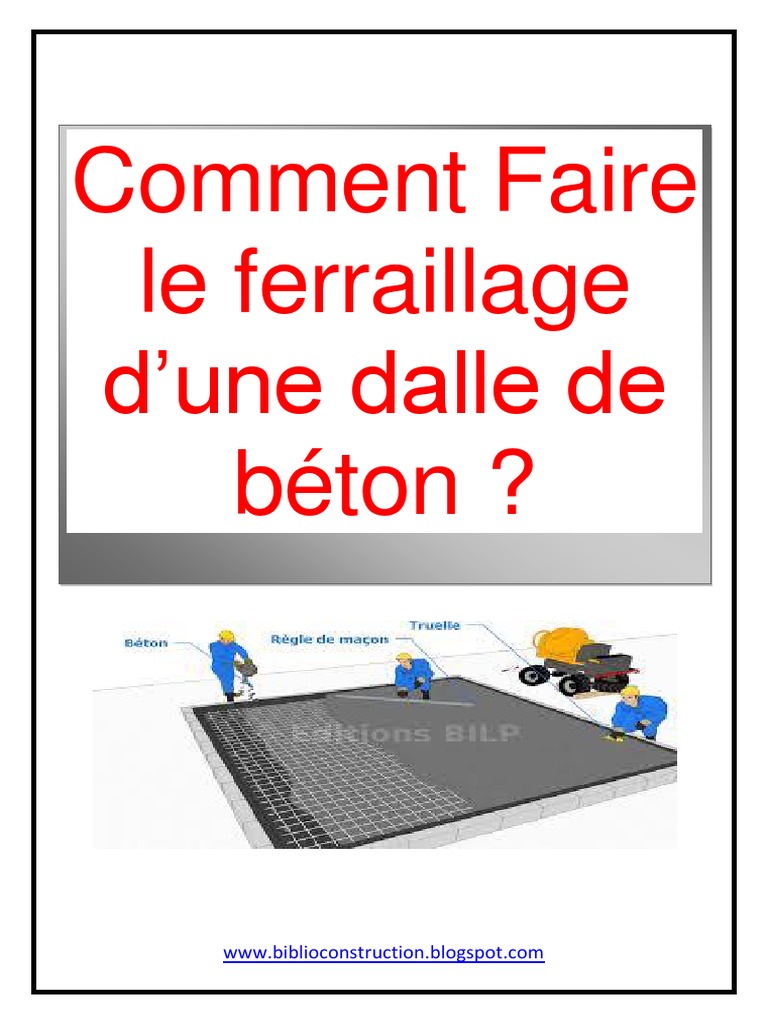 Comment Faire Le Ferraillage D'une Dalle de Béton | PDF | Béton armé ...