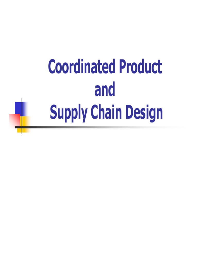 9 Coordinated Product and Supply Chain Design PDF | PDF | Inventory ...