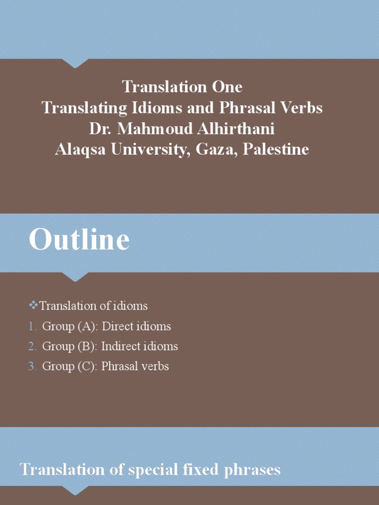 Translating Idioms and Phrasal Verbs | PDF | Idiom | Phrase