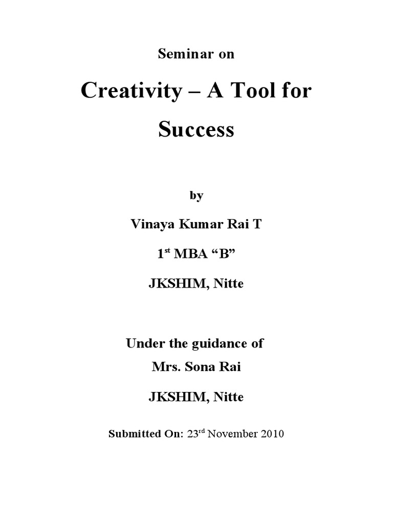 Creativity - A Tool For Success: Seminar On | PDF | Cognition | Creativity