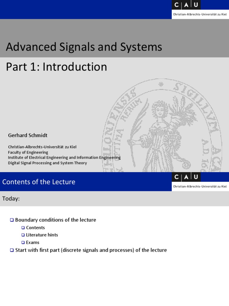 Advanced Signals and Systems Part 1: Introduction: Gerhard Schmidt ...