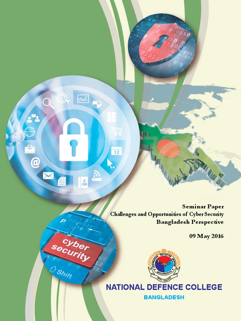 Challenges and Opportunities of Cyber Security Bangladesh Perspective ...